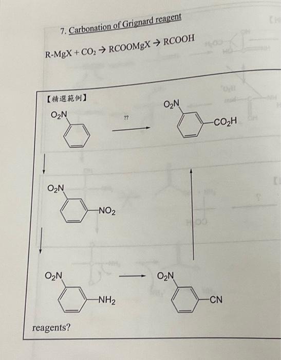 Solved 7. Carbonation of Grignard reagent R-MgX+CO₂ → | Chegg.com