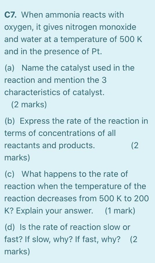 Solved C7. When ammonia reacts with oxygen, it gives | Chegg.com