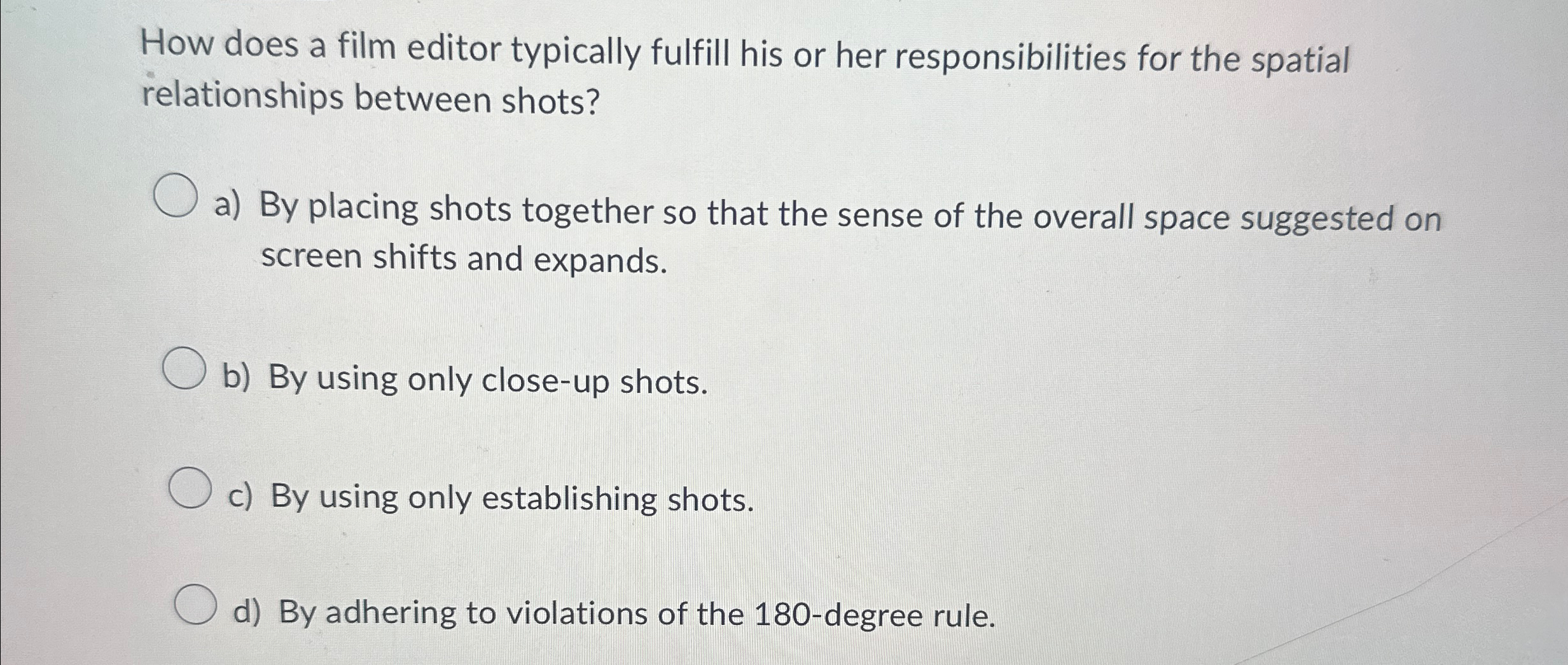 Solved How does a film editor typically fulfill his or her | Chegg.com
