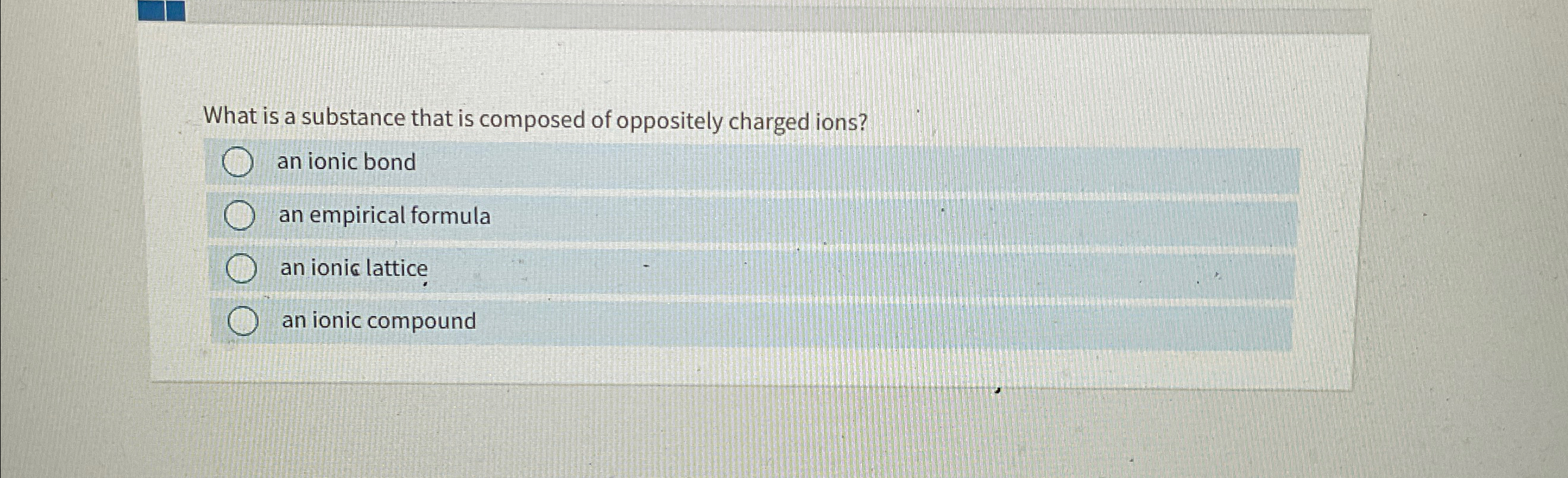 Solved What is a substance that is composed of oppositely | Chegg.com