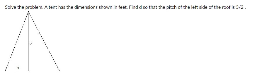 Solved Solve the problem. A tent has the dimensions shown in | Chegg.com