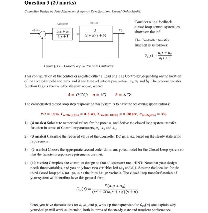 Solved Question 3 (20 marks) Controller Design by Pole | Chegg.com