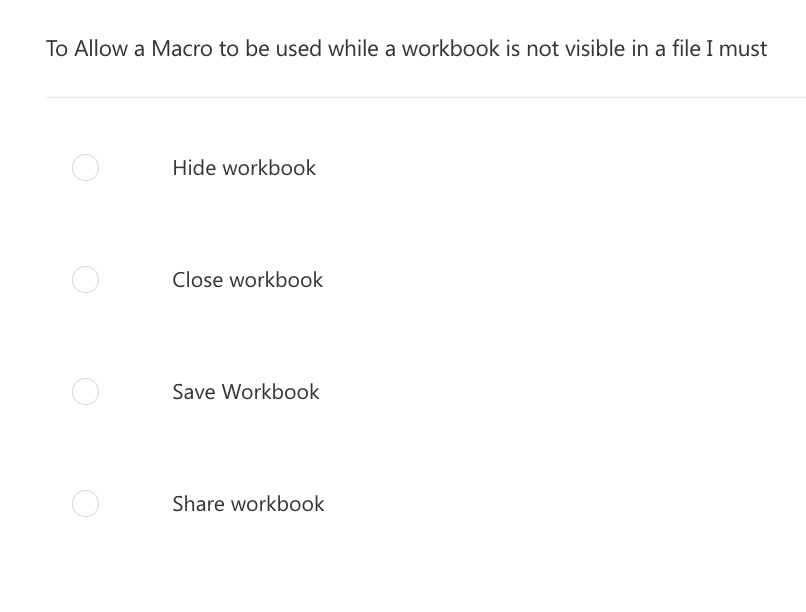 Solved To Allow a Macro to be used while a workbook is not | Chegg.com