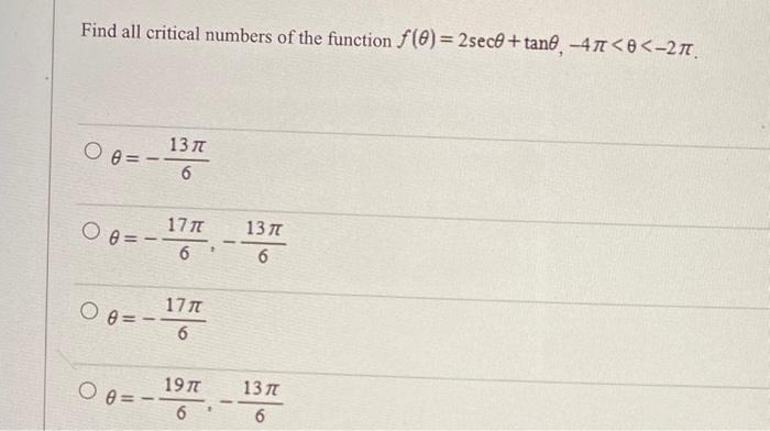 Solved Find all critical numbers of the function | Chegg.com