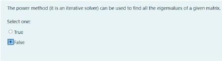 Solved The power method (it is an iterative solver) ﻿can be | Chegg.com