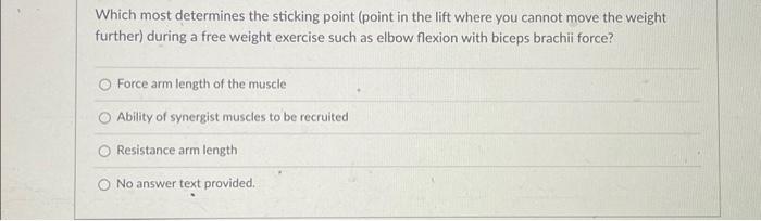 Solved Which most determines the sticking point (point in | Chegg.com