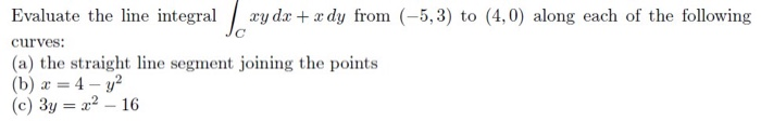 Solved curves: Evaluate the line integral / xy dx + x dy | Chegg.com