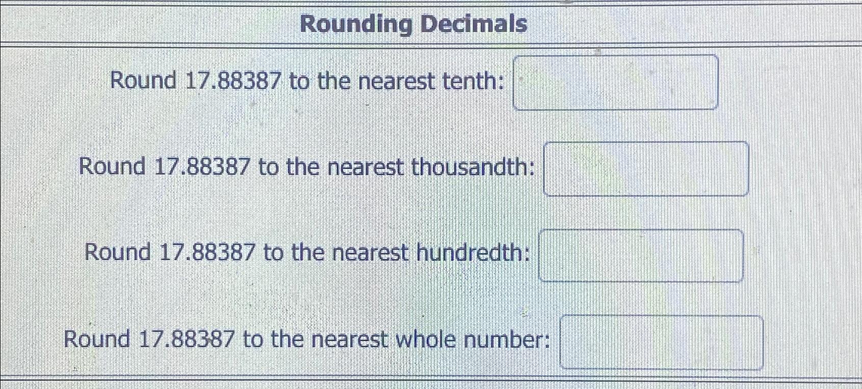 Solved Rounding DecimalsRound 17.88387 ﻿to the nearest | Chegg.com