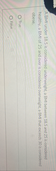 Solved A BMI under 18.5 ﻿is considered underweight, a BMI | Chegg.com