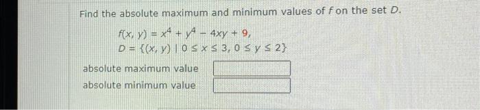 Solved Find the absolute maximum and minimum values of f on | Chegg.com