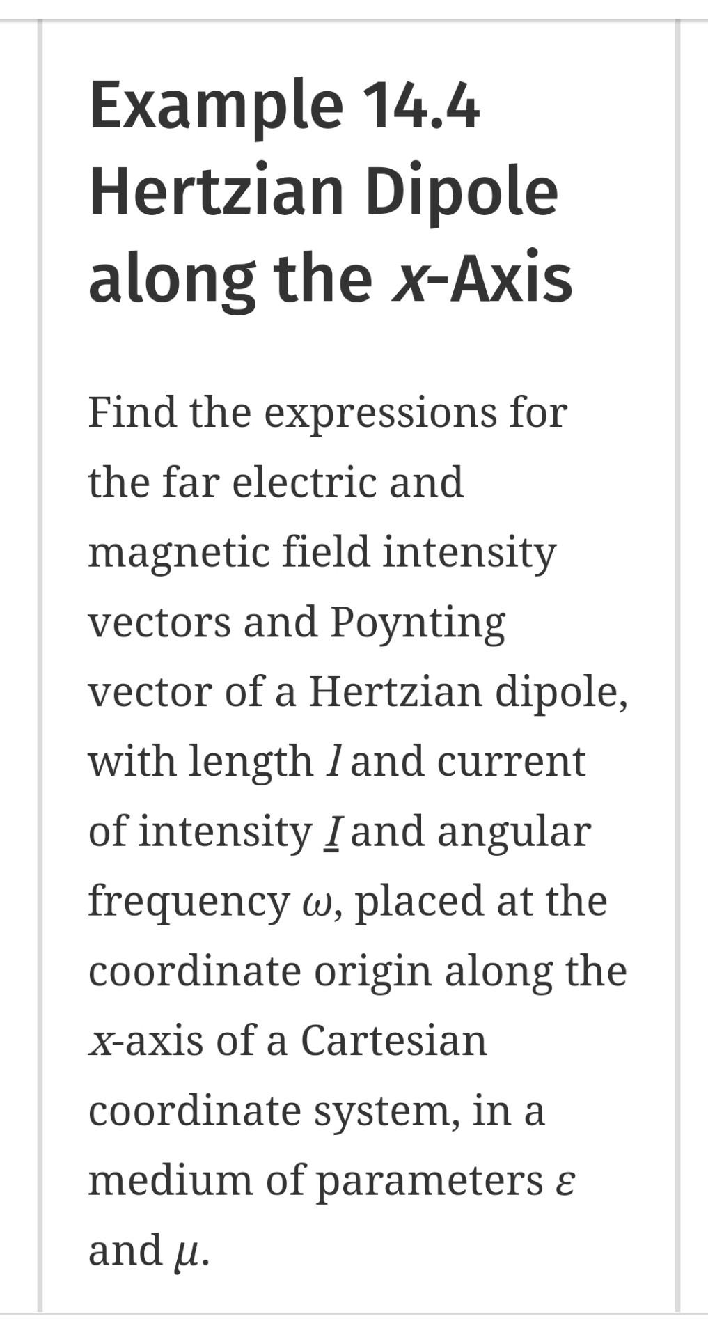 Solved 14 5 Far Field Approximation For An X Directed