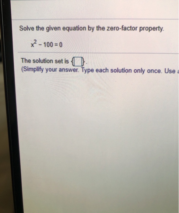 Solved Solve the given equation by the zero-factor property. | Chegg.com