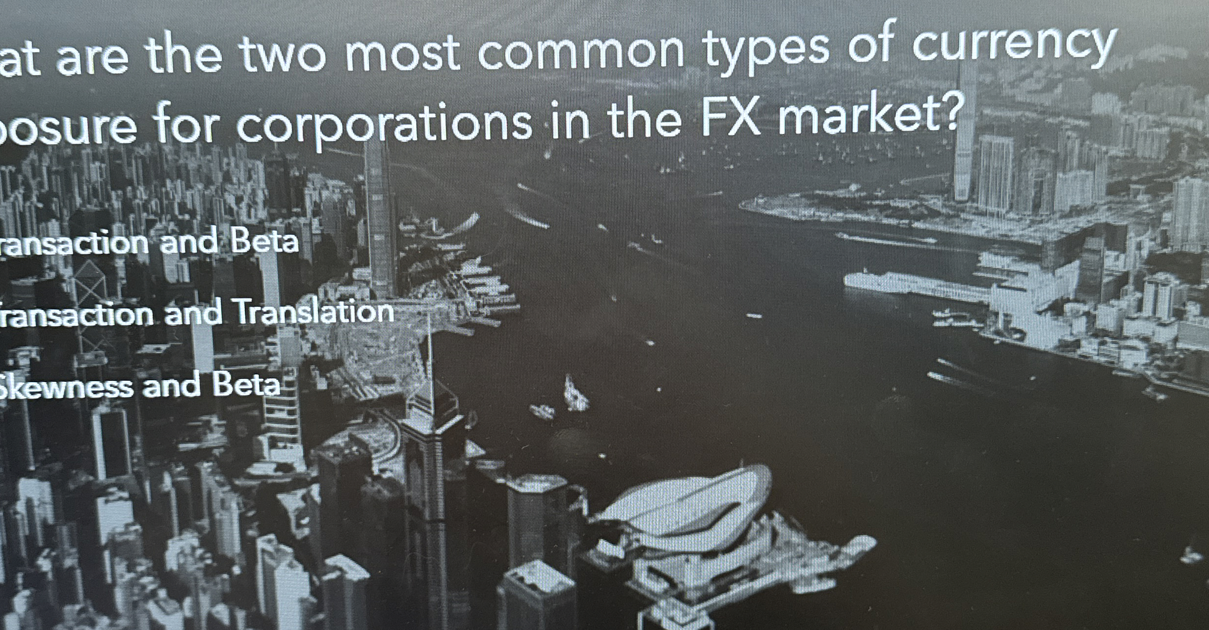 Solved at are the two most common types of currency osure | Chegg.com