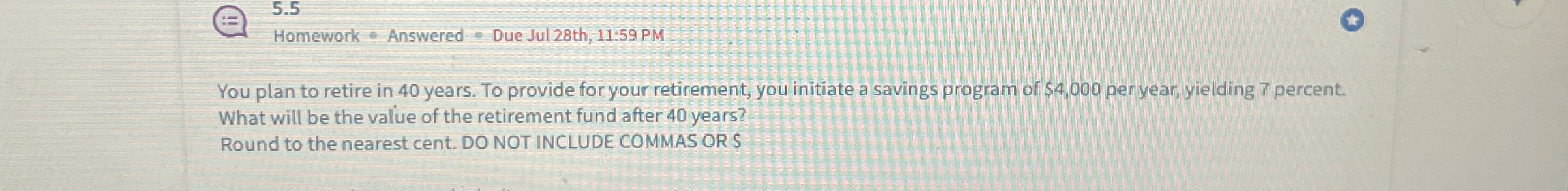 Solved 5.5Homework - ﻿Answered - ﻿Due Jul 28th, 11:59 ﻿PMYou | Chegg.com