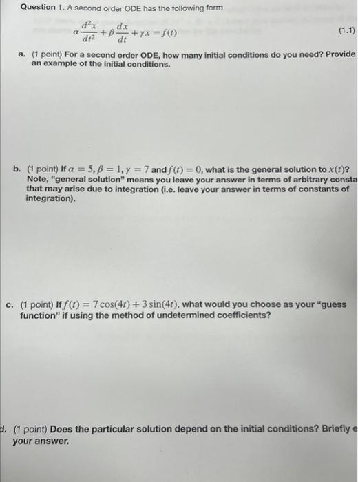 Solved Question 1. A second order ODE has the following form | Chegg.com