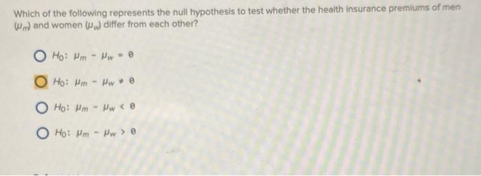 Solved Which of the following represents the null hypothesis | Chegg.com