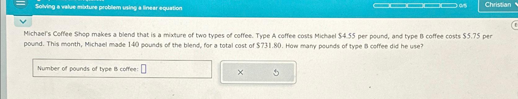 Solved Solving A Value Mixture Problem Using A Linear 