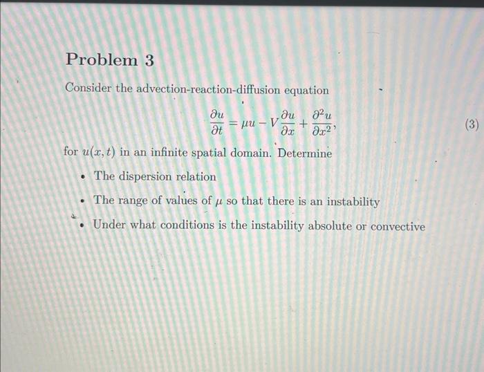 Solved Consider The Advection Reaction Diffusion Equation