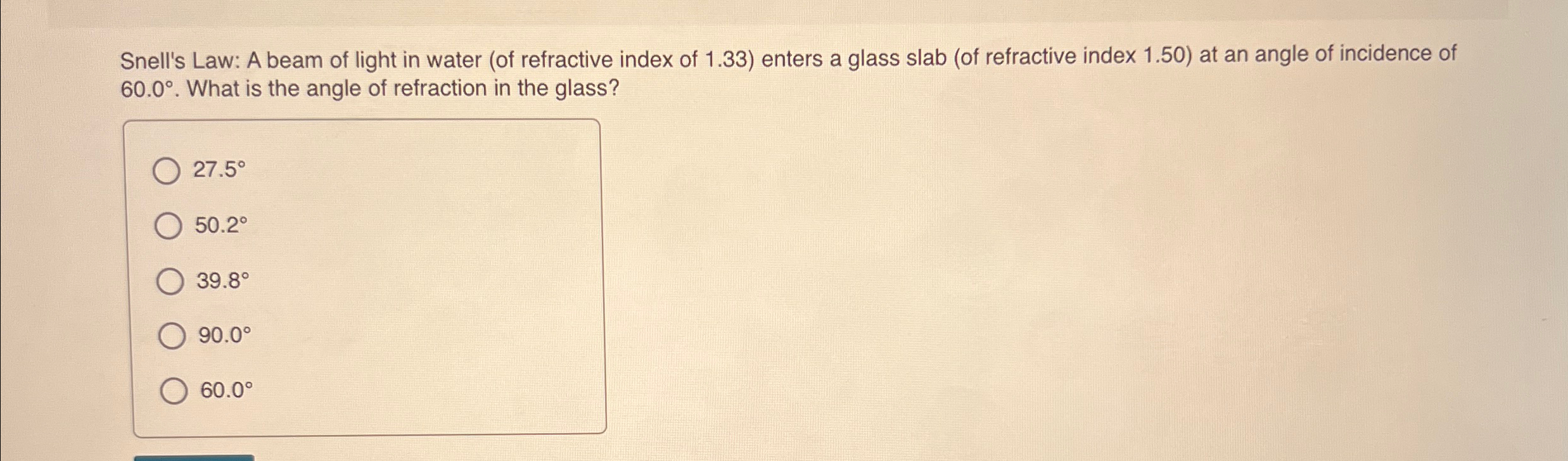 Solved Snell's Law: A beam of light in water (of refractive | Chegg.com