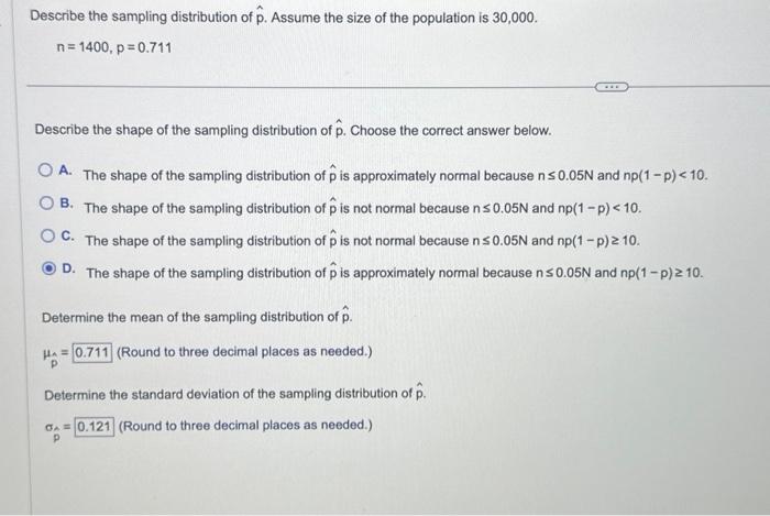 Solved Describe the sampling distribution of p^. Assume the | Chegg.com