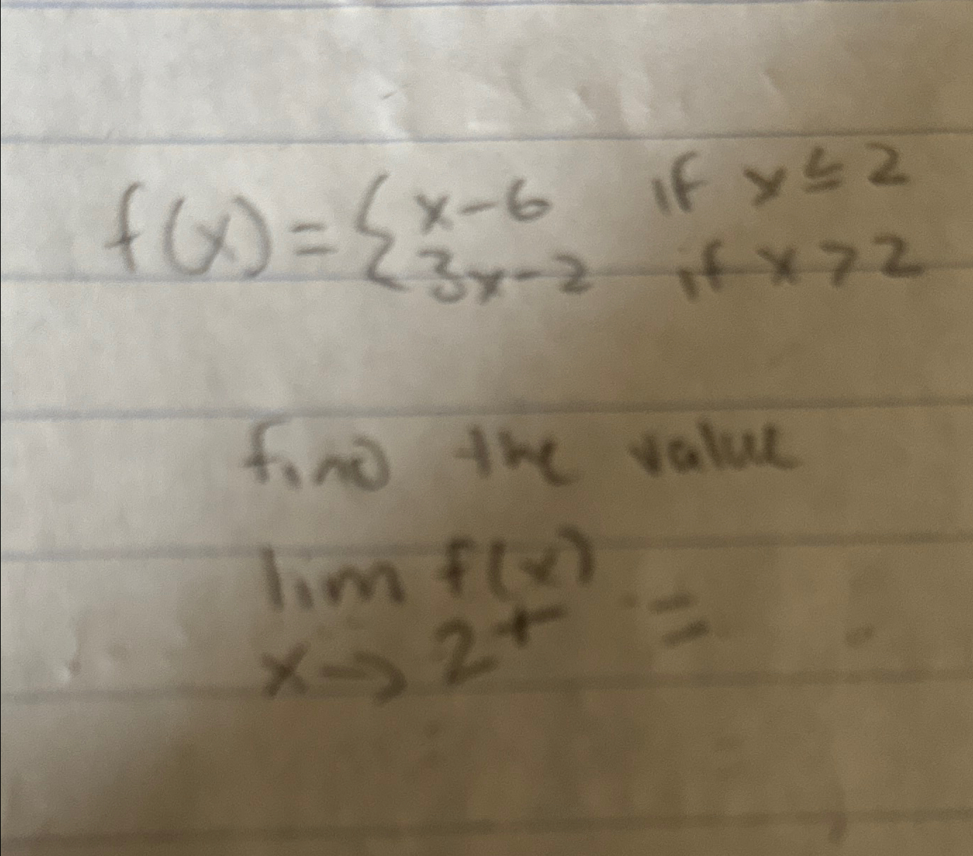 Solved f(x)={x-6 if x≤23x-2 if x>2find the valuelimx→2+f(x)= | Chegg.com