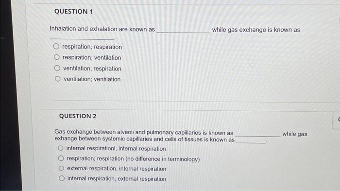 Solved QUESTION 1 Inhalation and exhalation are known as | Chegg.com