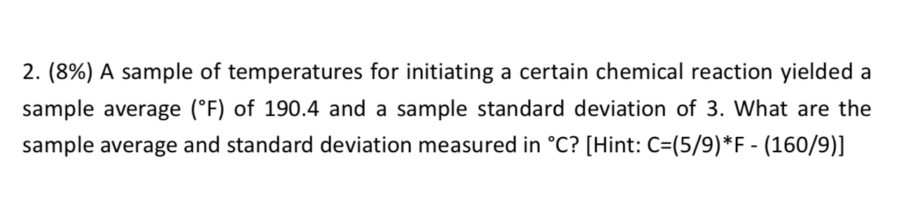 Solved (8%) ﻿A sample of temperatures for initiating a | Chegg.com