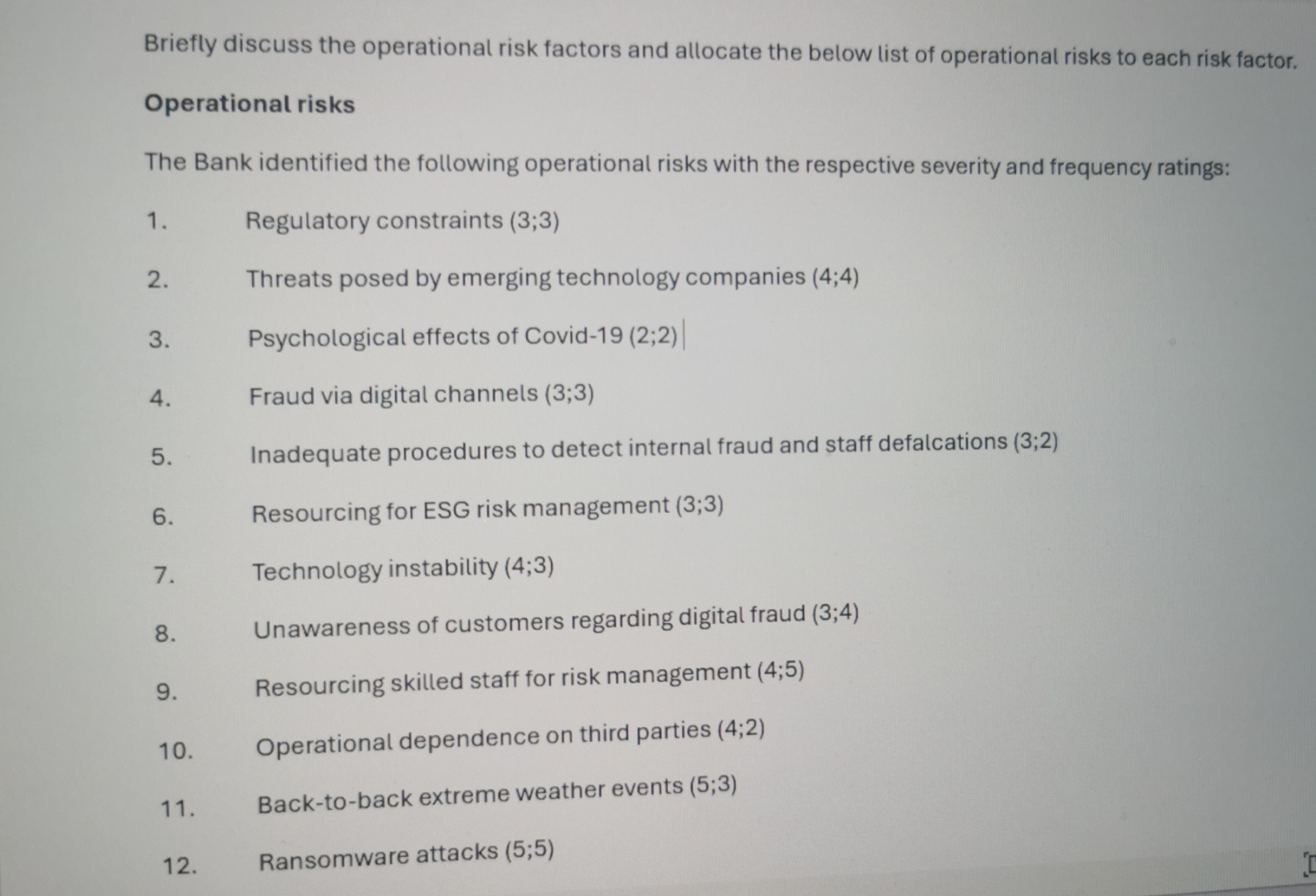 Solved Briefly discuss the operational risk factors and | Chegg.com