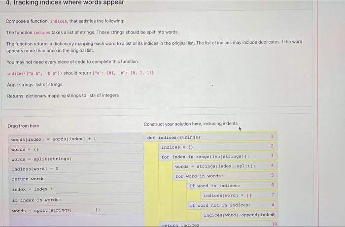 Solved 4. Tracking indices where words appear Compose a | Chegg.com