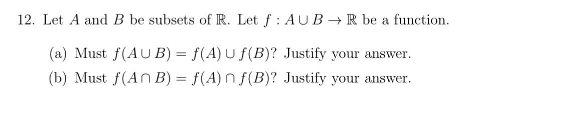 Solved Let A and B ﻿be subsets of R. ﻿Let f:A∪B→R ﻿be a | Chegg.com
