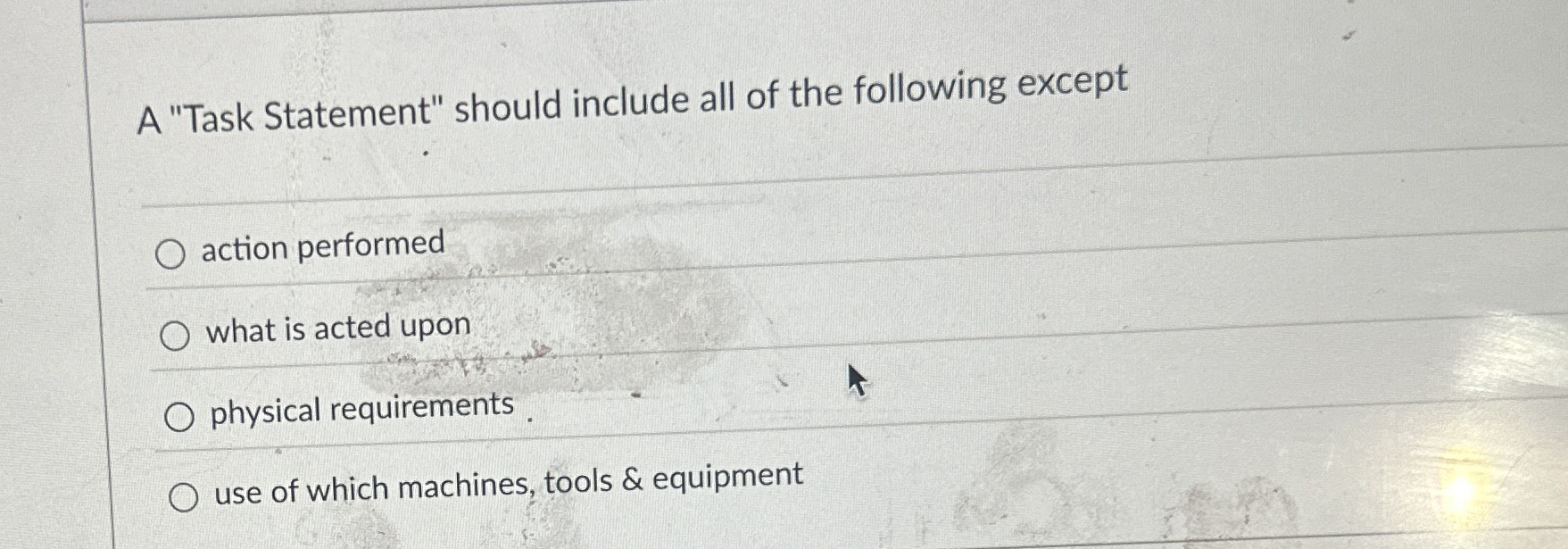 A "Task Statement" should include all of the | Chegg.com