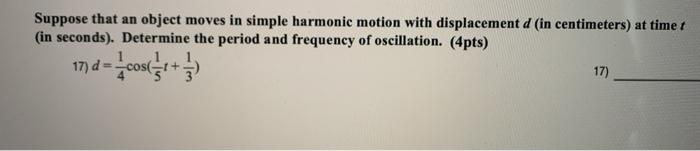 Solved Suppose that an object moves in simple harmonic | Chegg.com