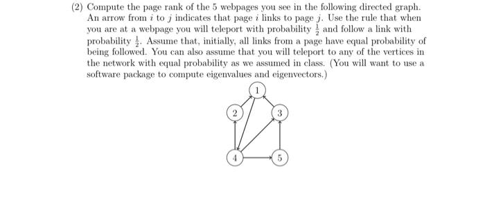Solved (2) Compute the page rank of the 5 webpages you see | Chegg.com