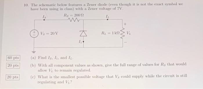 Solved 10. The schematic below features a Zener diode (even | Chegg.com