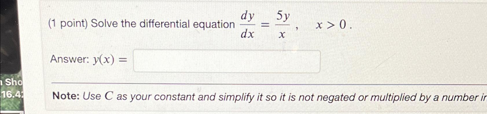 Solved (1 ﻿point) ﻿Solve the differential equation | Chegg.com