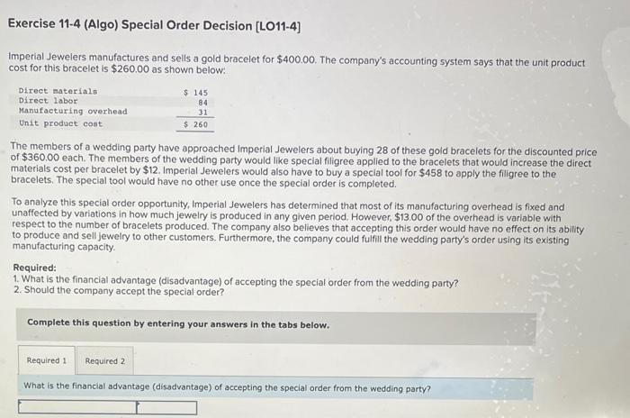 Solved Exercise 11-4 (Algo) Special Order Decision [LO11-4] | Chegg.com