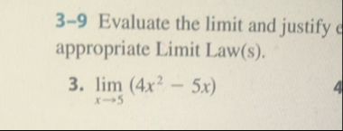 Solved 3-9 ﻿Evaluate the limit and justify appropriate Limit | Chegg.com