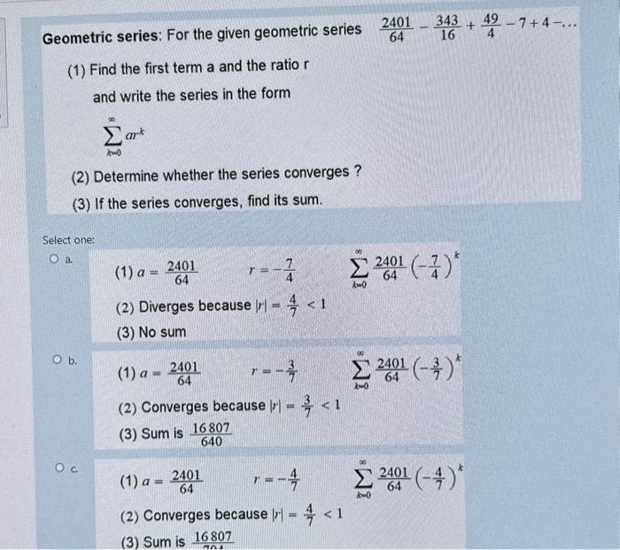 Solved Geometric series: For the given geometric series | Chegg.com