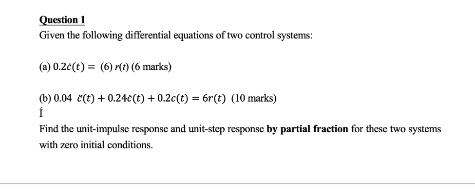 Solved Question 1Given the following differential equations | Chegg.com