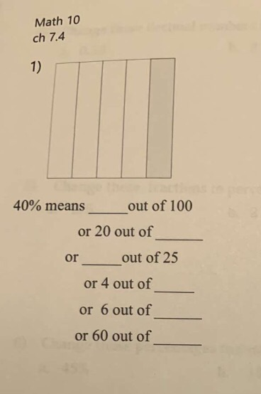 Solved Math 10 ch 7.4 40% means out of 100 or 20 out of or | Chegg.com