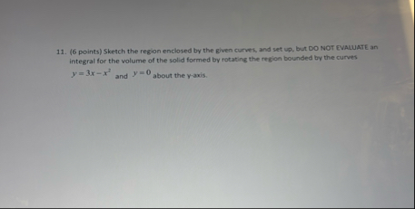 Solved ( 6 ﻿points) ﻿Sketch the region enclosed by the given | Chegg.com