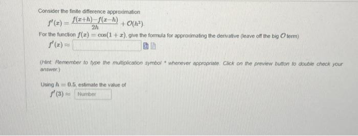 Solved Consider the finite difference approximation | Chegg.com