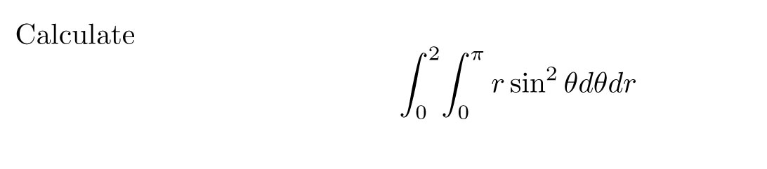 Solved Calculate r sin2 theta 2 theta d theta dr | Chegg.com