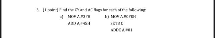 Solved 3. (1 point) Find the CY and AC flags for each of the | Chegg.com