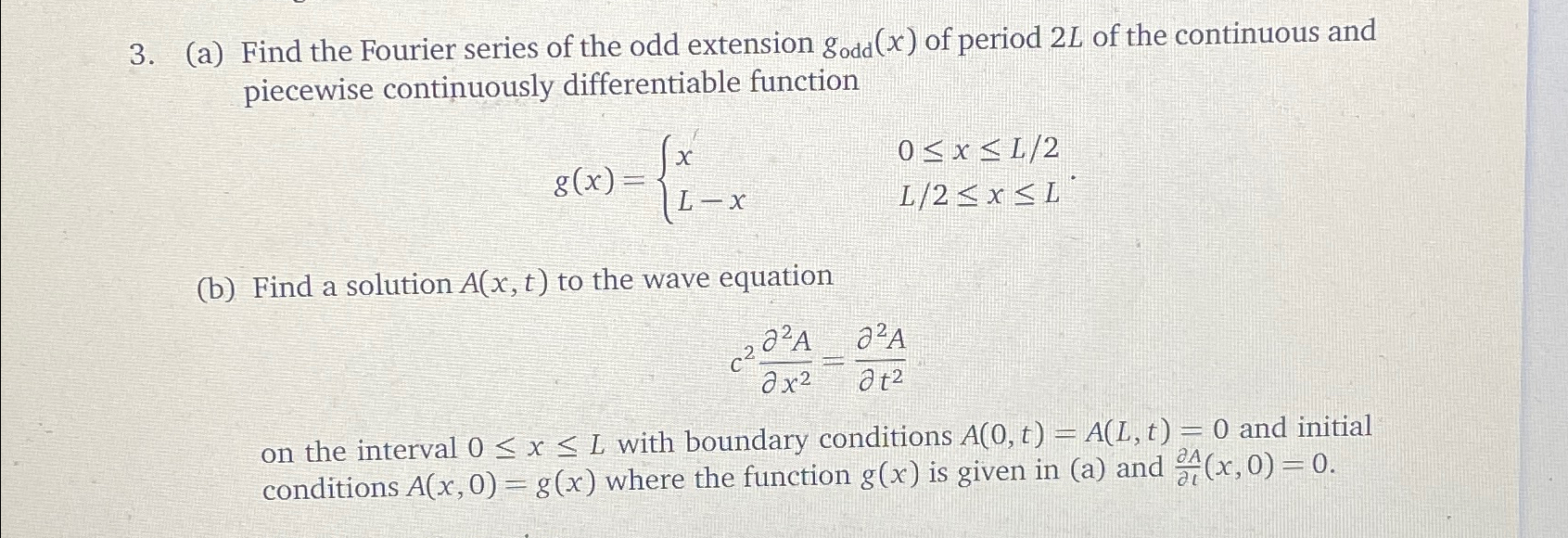Solved (a) ﻿Find the Fourier series of the odd extension | Chegg.com