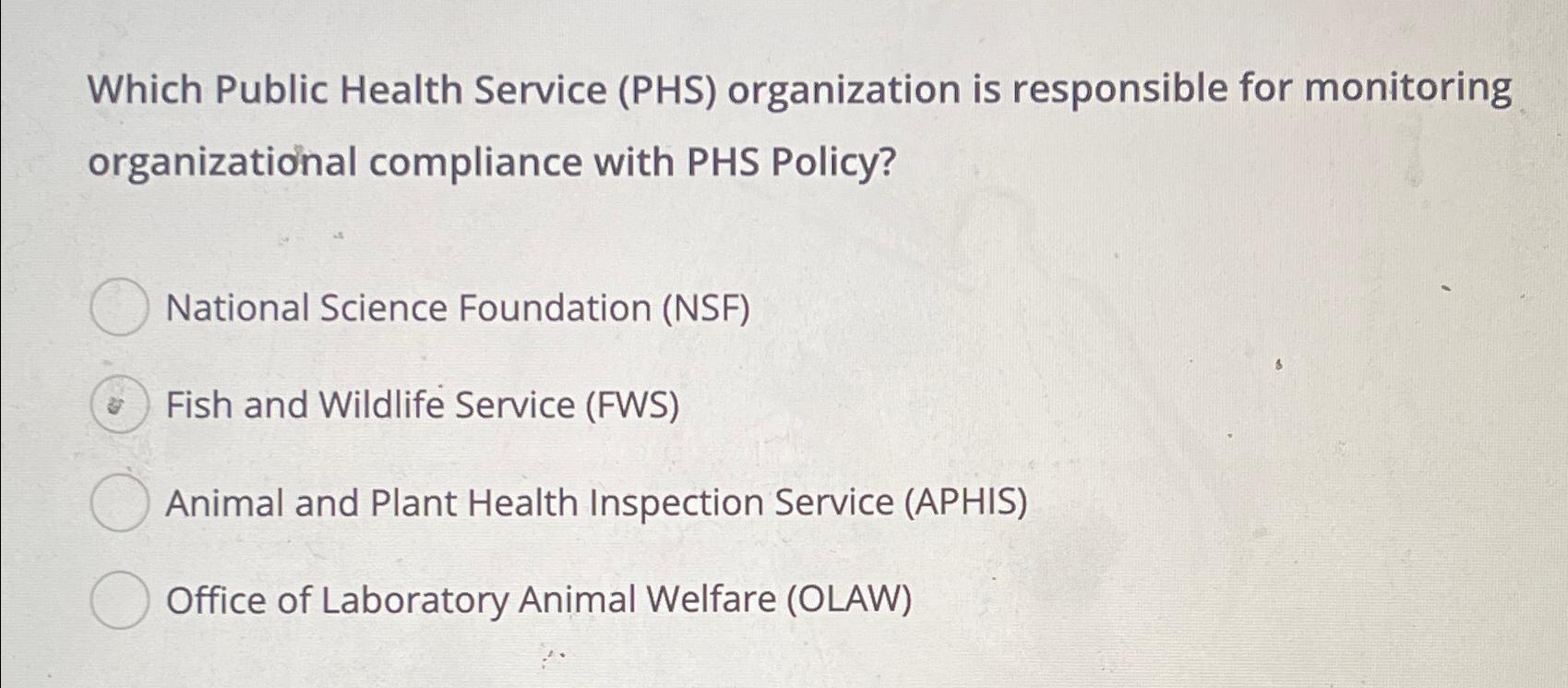 Solved Which Public Health Service (PHS) ﻿organization is | Chegg.com