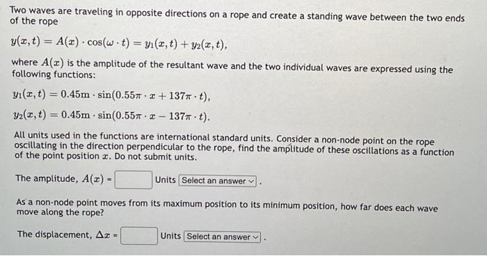 Solved Two waves are traveling in opposite directions on a | Chegg.com