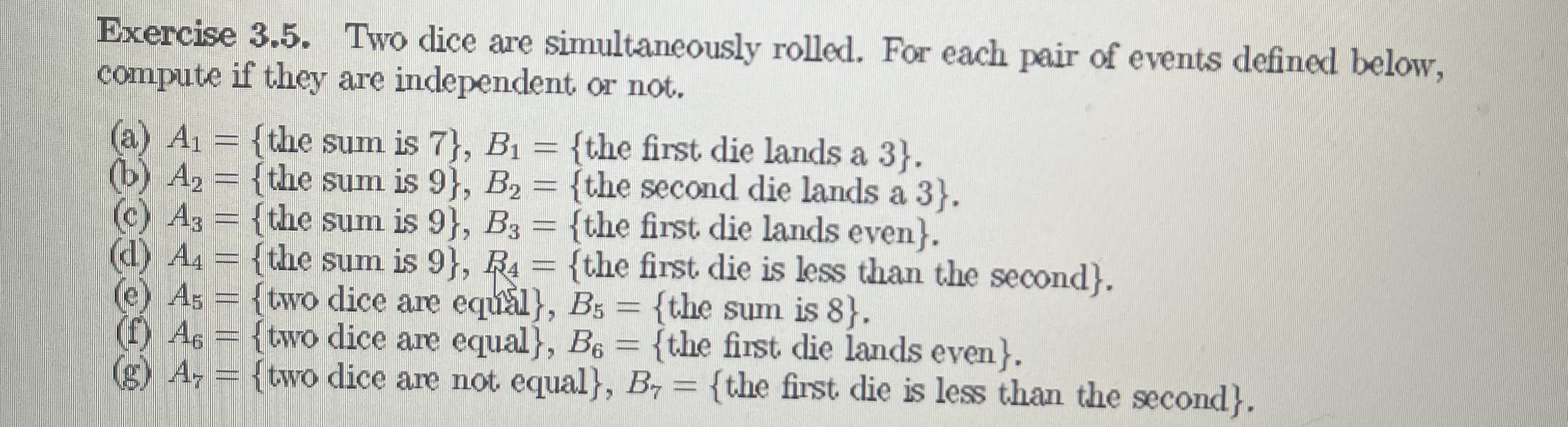 Solved Exercise 3.5. ﻿Two dice are simultaneously rolled. | Chegg.com