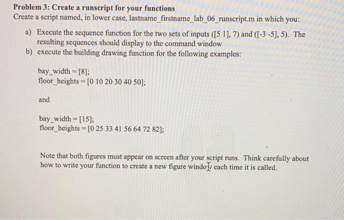 Solved roblem 3: Create a runscript for your functions reate | Chegg.com