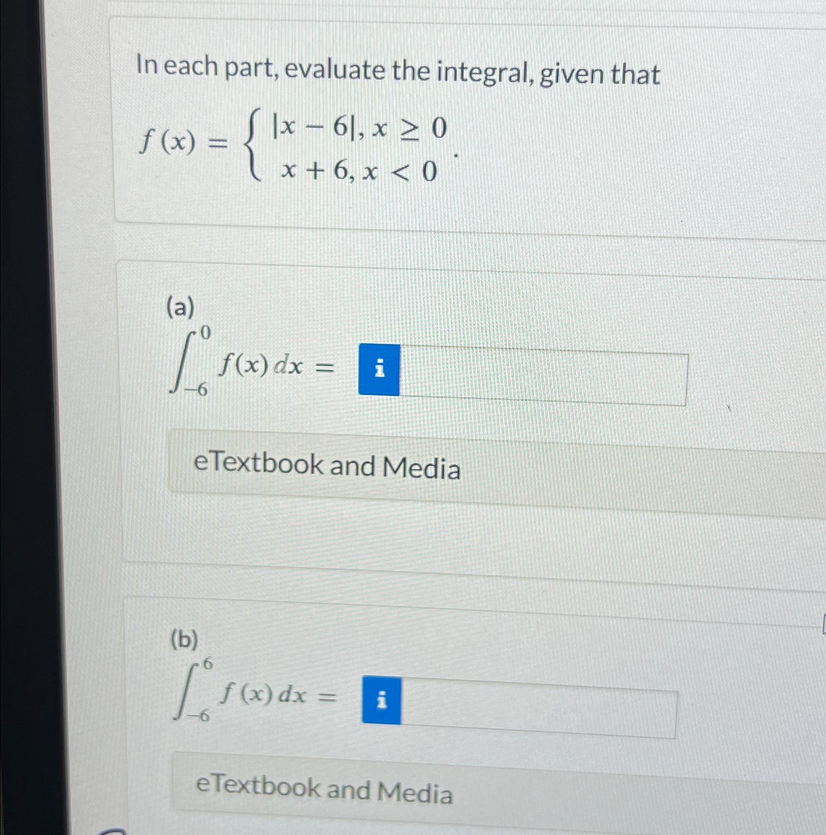 Solved In each part, evaluate the integral, given | Chegg.com